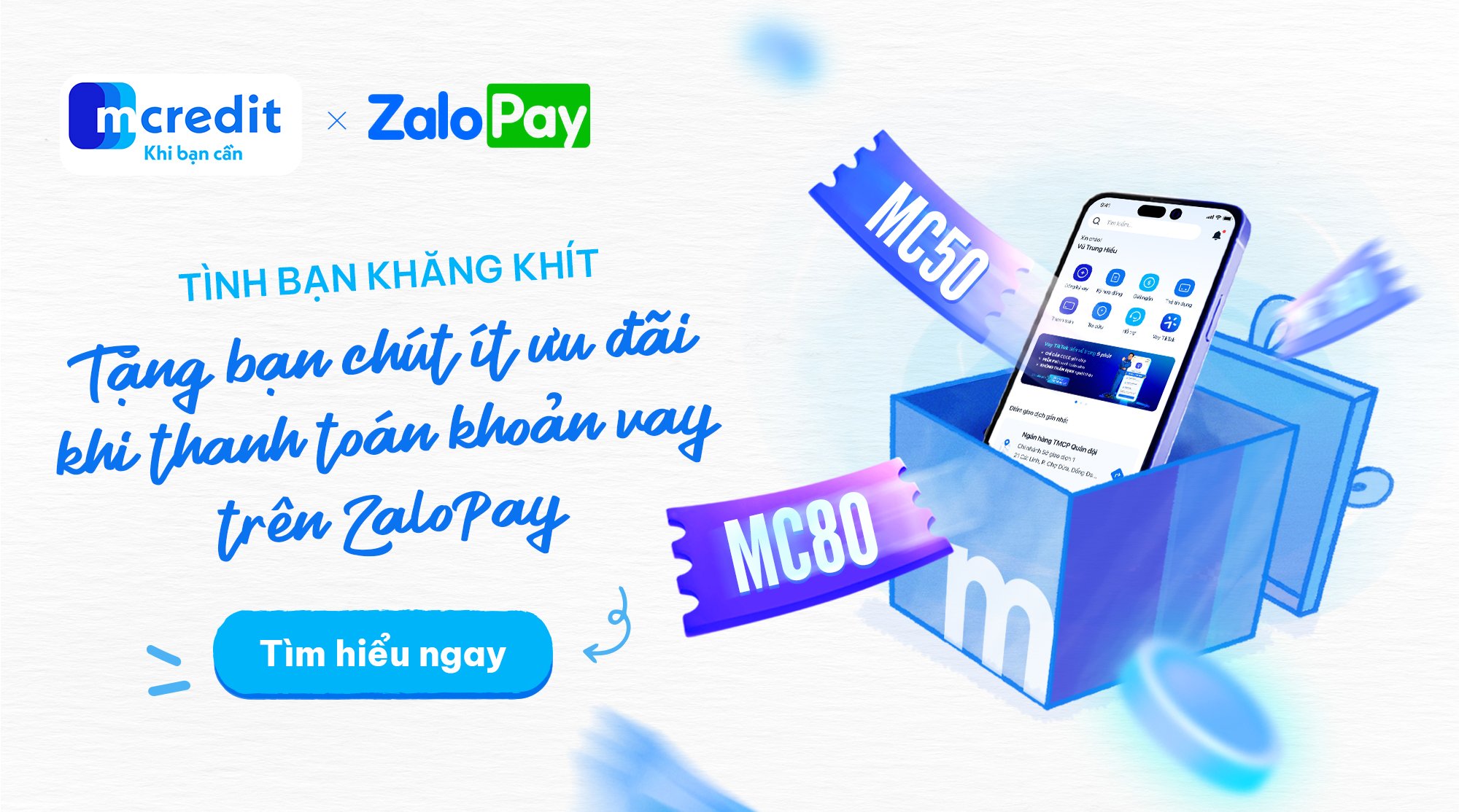 RINH QUÀ CỰC HỜI LÊN ĐẾN 80K KỶ NIỆM TÌNH BẠN MCREDIT X ZALOPAY